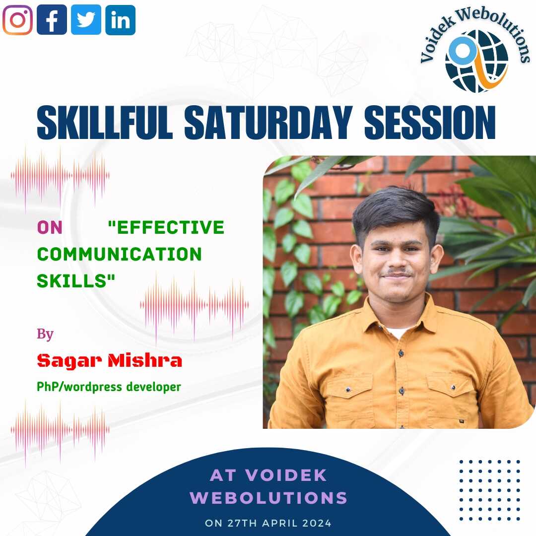 Session On "Effective Communication Skills" By Sagar Mishra - Voidek Webolutions